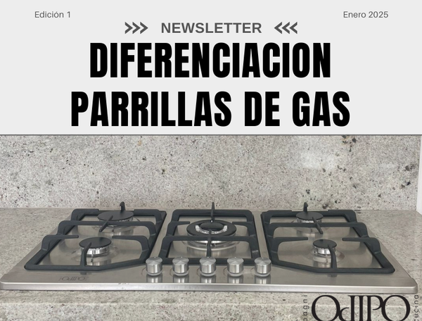 Diferenciación de nuestras parrillas de gas. – OdIPO